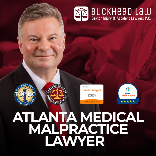 Atlanta Medical Malpractice Attorneys | Buckhead Law Saxton Injury ...